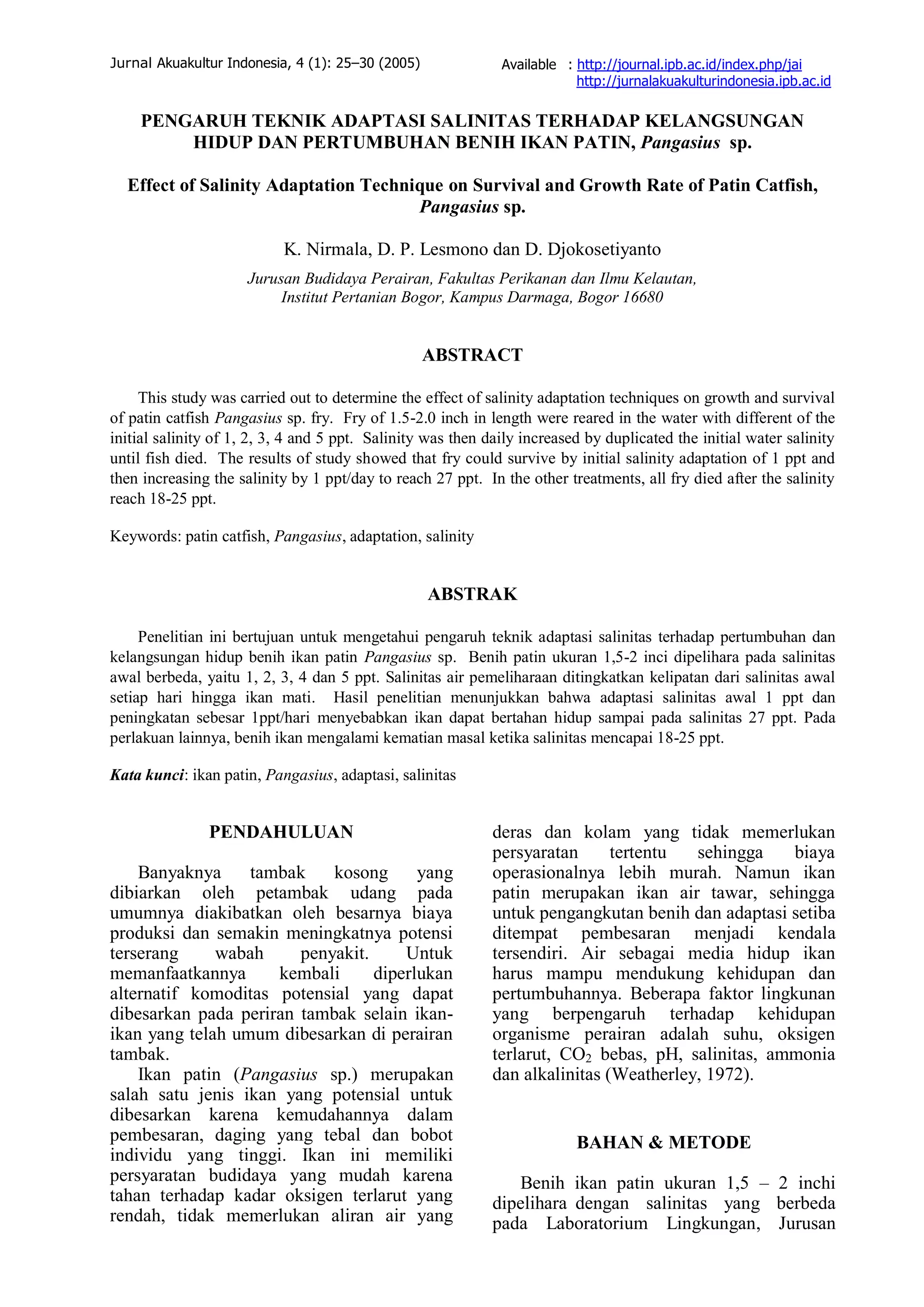 PENGARUH TEKNIK ADAPTASI SALINITAS TERHADAP KELANGSUNGAN HIDUP DAN PERTUMBUHAN BENIH IKAN PATIN ...
