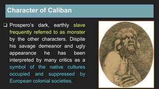 A tempest as_a_postcolonial | PPTX