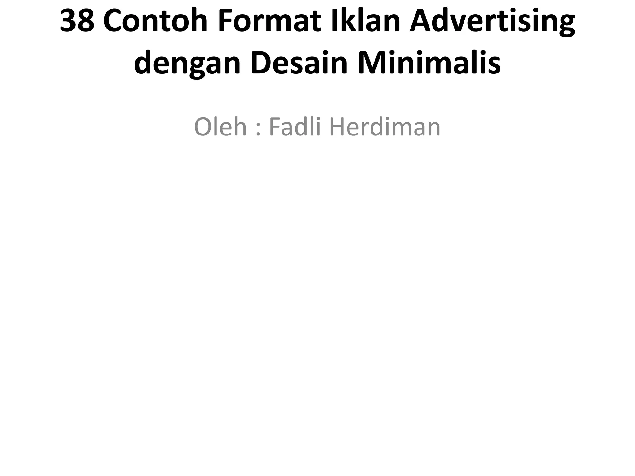 38 contoh format iklan advertising dengan desain minimalis | PPT