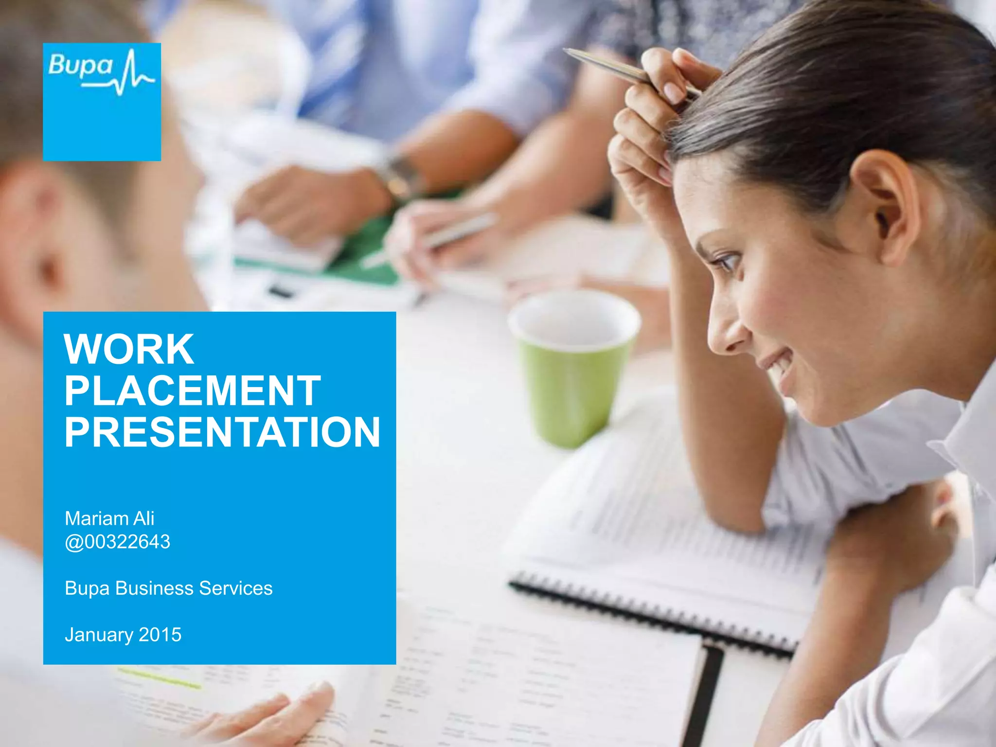 Bupa Presentation Jan 2015 Final | PPTX
