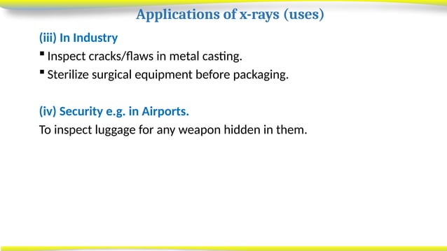 38 X-Rays.pptx These are form four X-ray notes | PPT