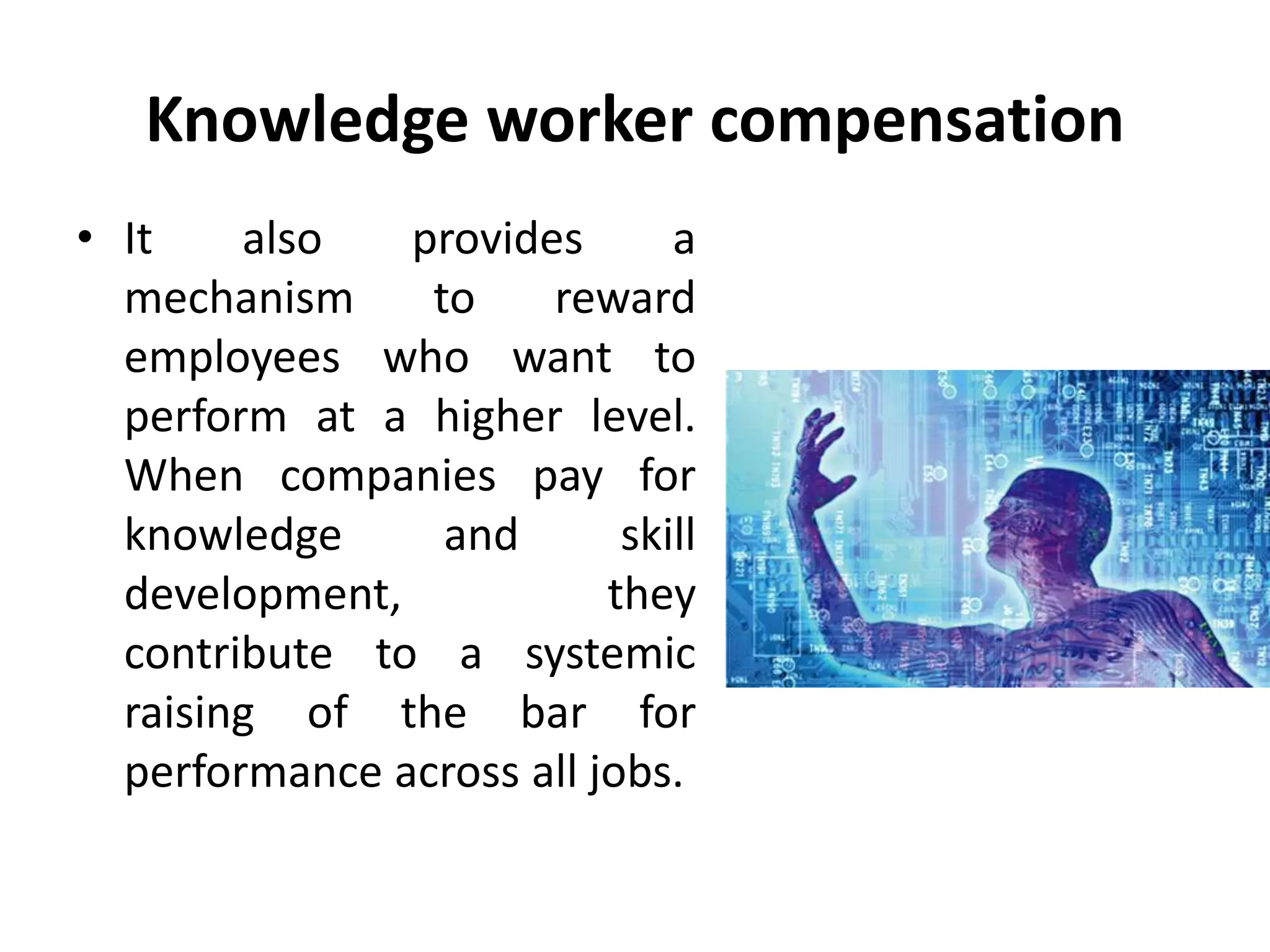 Knowledge worker compensation - compensation management - Manu Melwin Joy | PPT