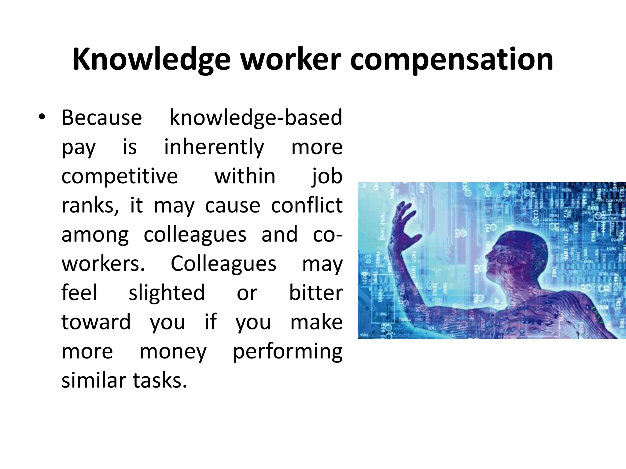 Knowledge worker compensation - compensation management - Manu Melwin Joy | PPTX