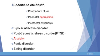 39. PERINATAL MENTAL HEALTH DISORDERS-LUCY KISAKA.pptx