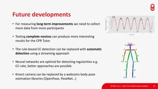 Real-time Multimodal Feedback with the CPR Tutor | PPTX