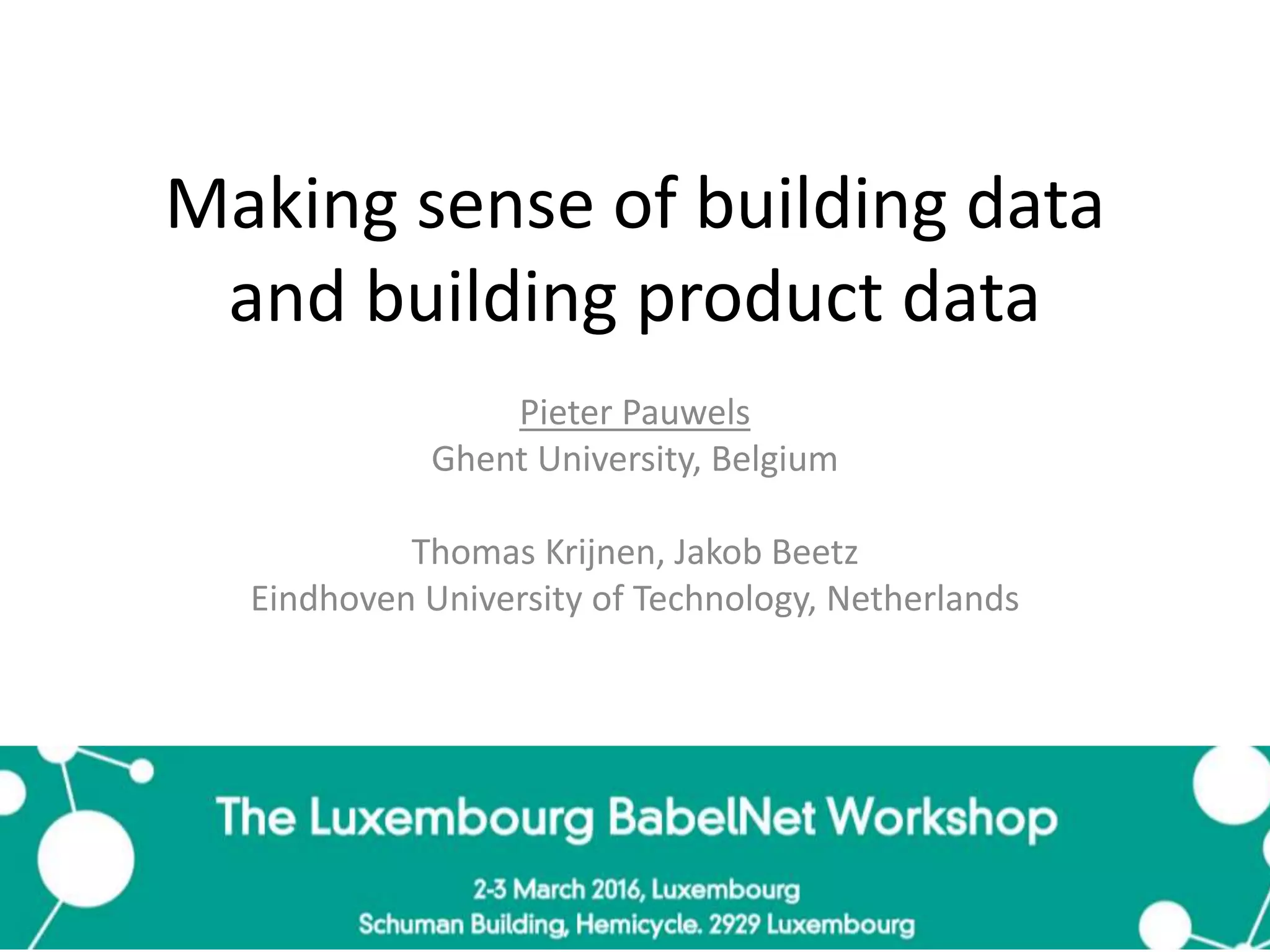 BabelNet Workshop 2016 - Making sense of building data and building ...