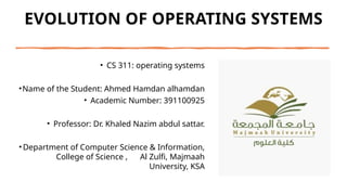 operating system Evolution understanding the basics | PPTX