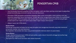 391573009-Pelatihan-Dasar Cara Pembuatan Kosmetik yang Baik -Cpkb.pptx