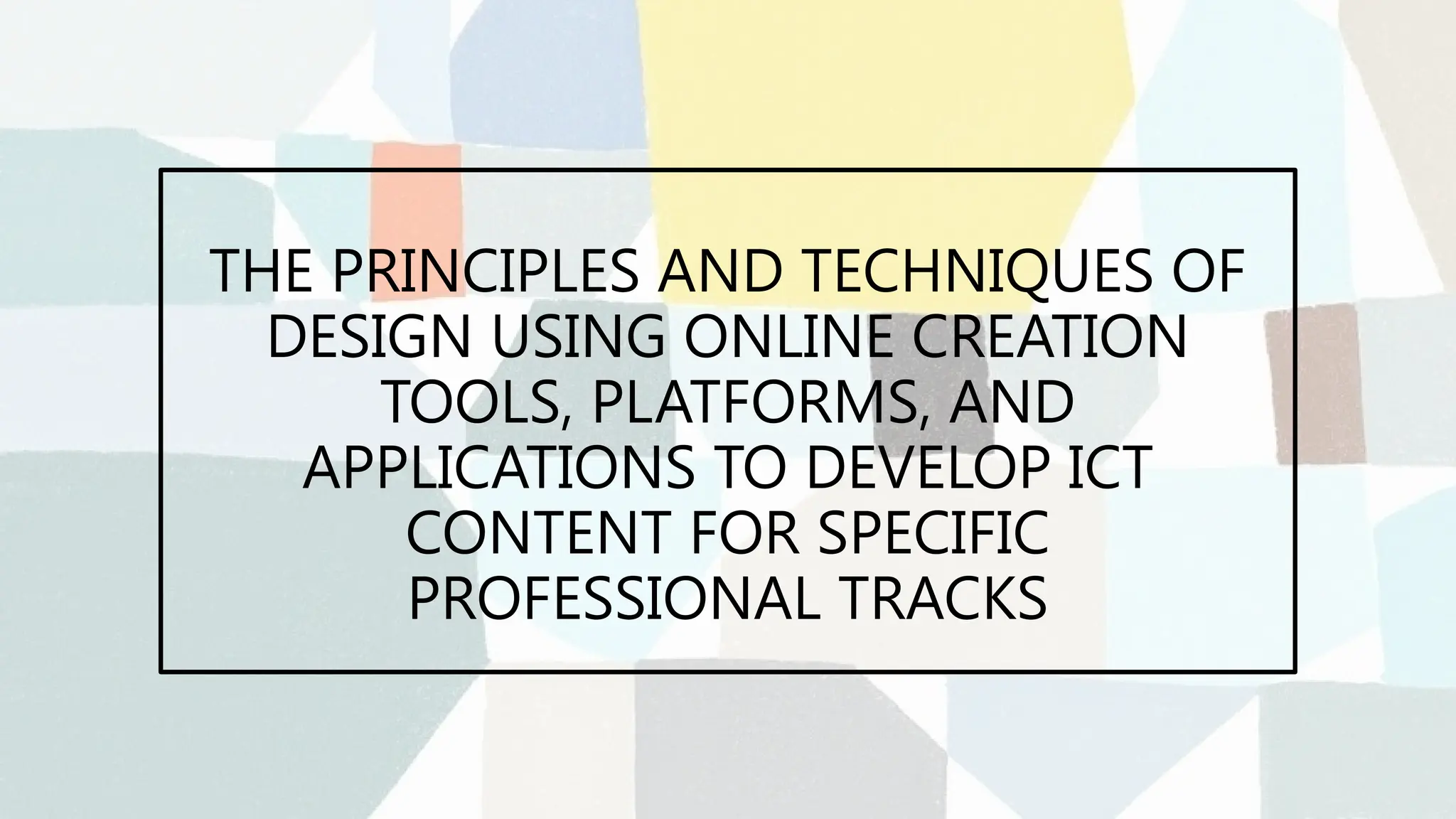 The Principles and Techniques of Design using Online Creation Tools, Platforms, and Applications ...