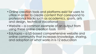 The Principles and Techniques of Design using Online Creation Tools, Platforms, and Applications ...