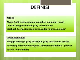 392060383-abses-mandibula definisi-ppt.pptx