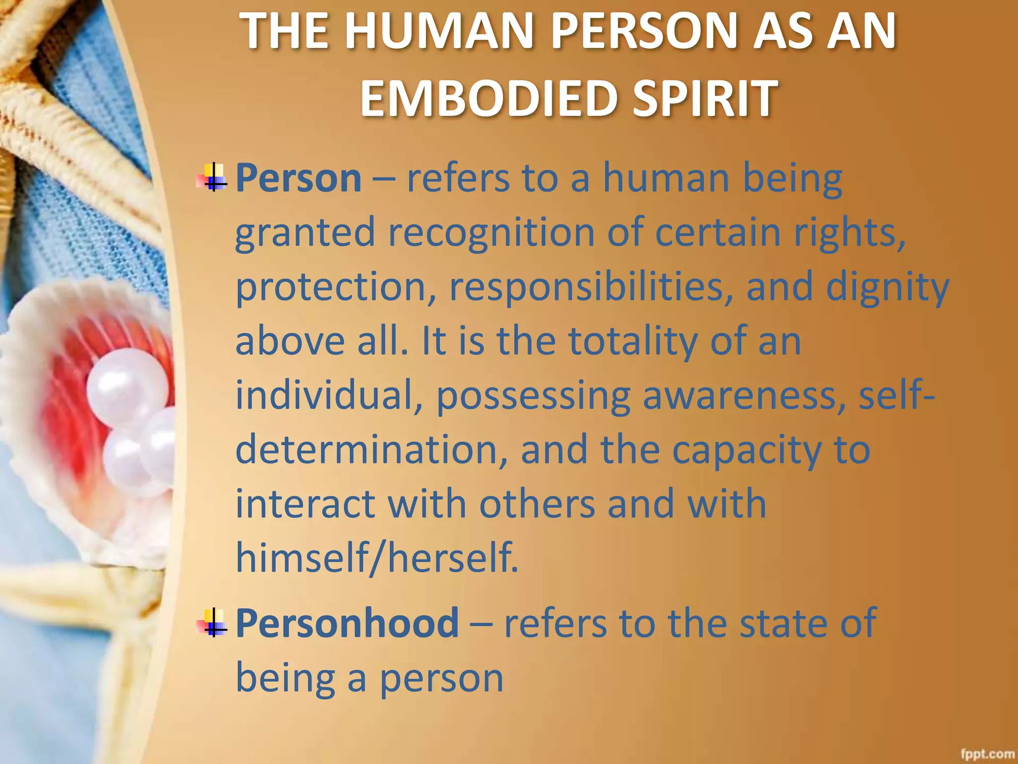 392794568-Introduction-to-the-Philosophy-of-a-Human-Person.pptx