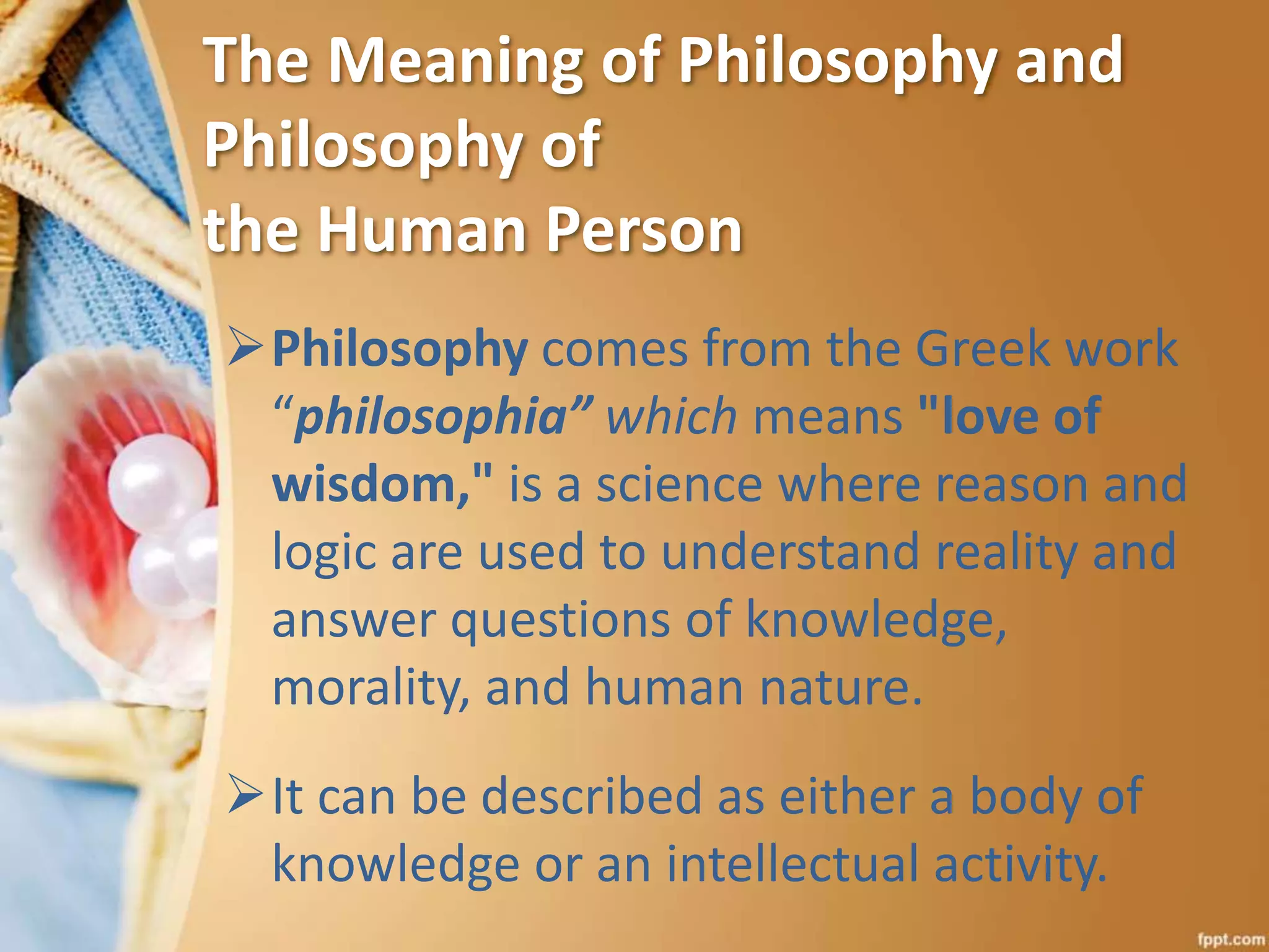392794568-Introduction-to-the-Philosophy-of-a-Human-Person.pptx