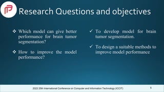 Brain Tumor Segmentation using Enhanced U-Net Model with Empirical Analysis | PPTX