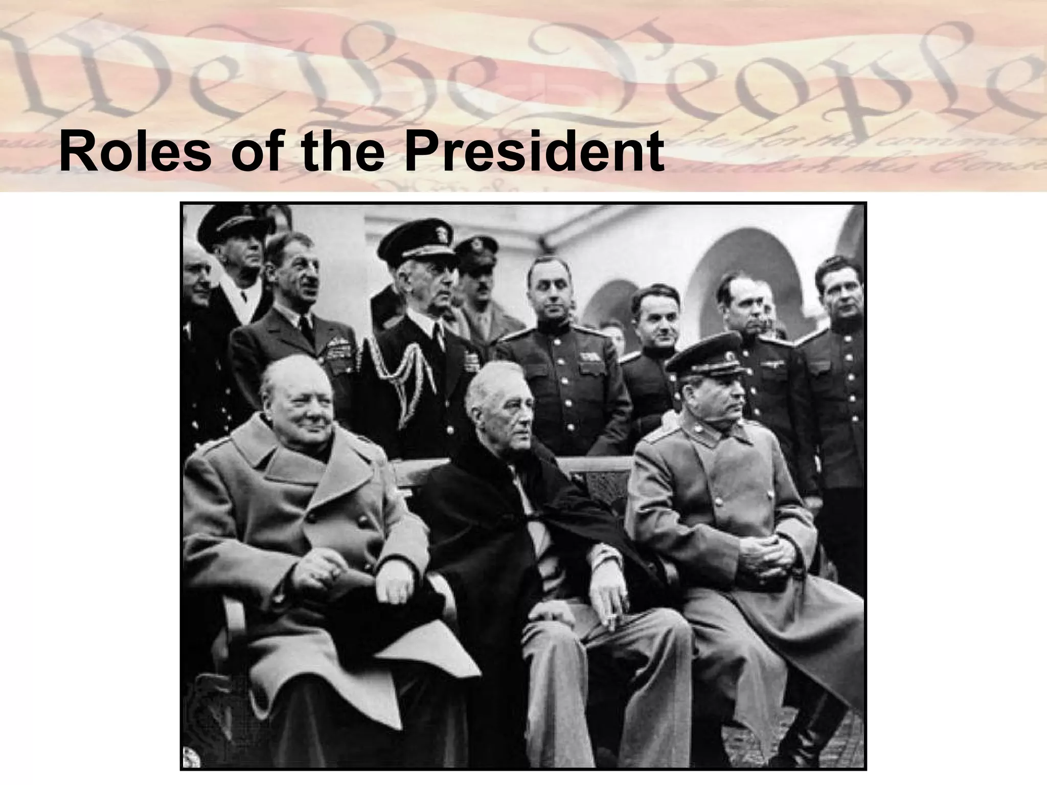 Roles of the President | PPT | Political Issues & policy | Politics