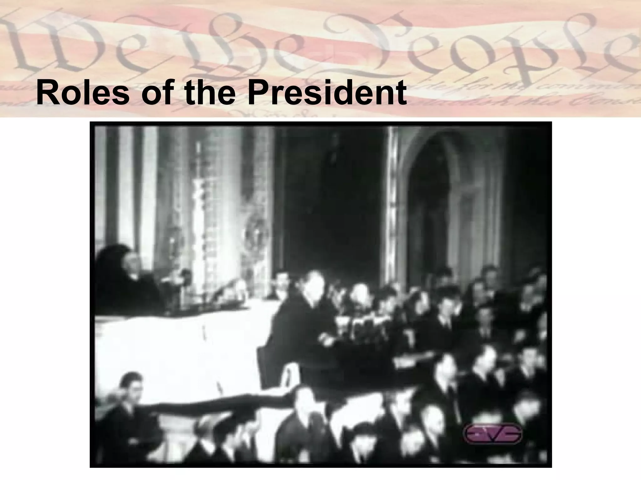 Roles of the President | PPT | Political Issues & policy | Politics