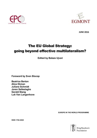 160610-EU_global_strategy-going_beyond_effective_multilateralism | PDF