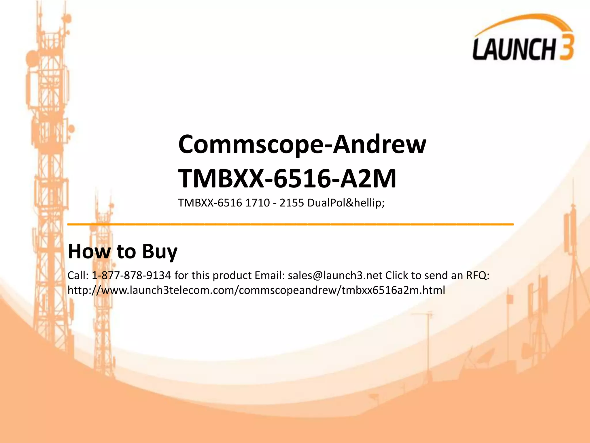 Commscope-Andrew TMBXX-6516-A2M | PPTX