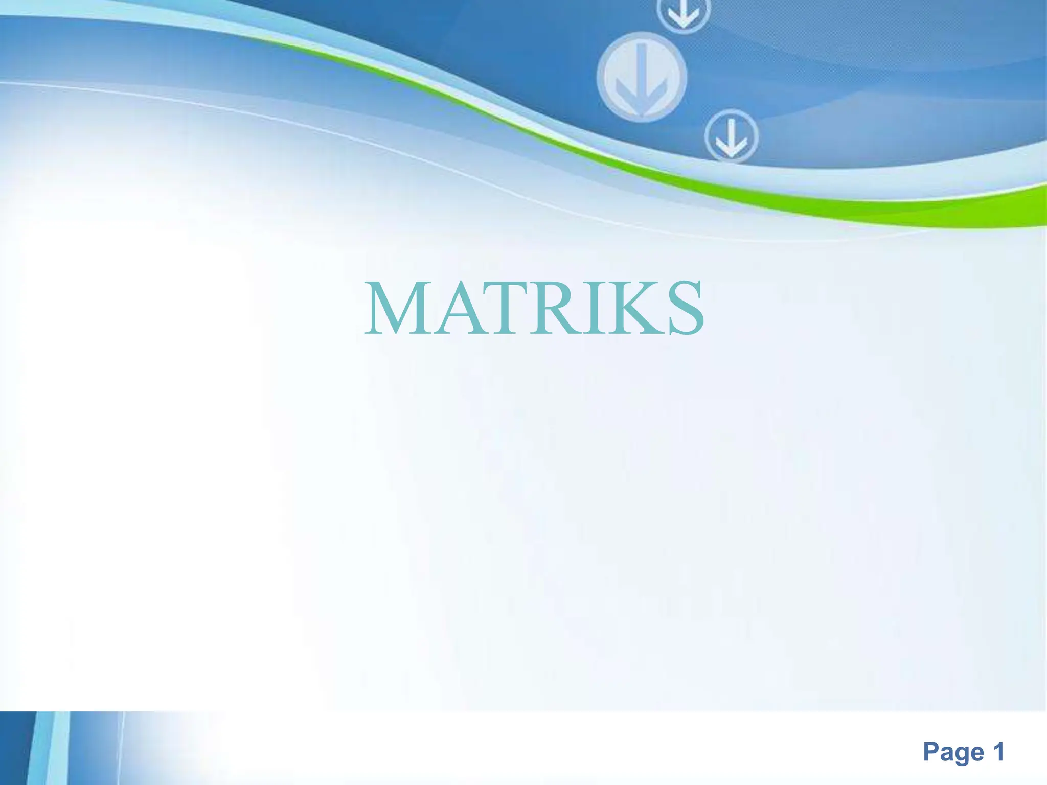 Matriks power point presentation 3960196.ppt