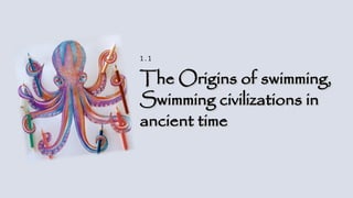 396310509-1-History-of-Swimming-1-1-1-6-ppt.ppt