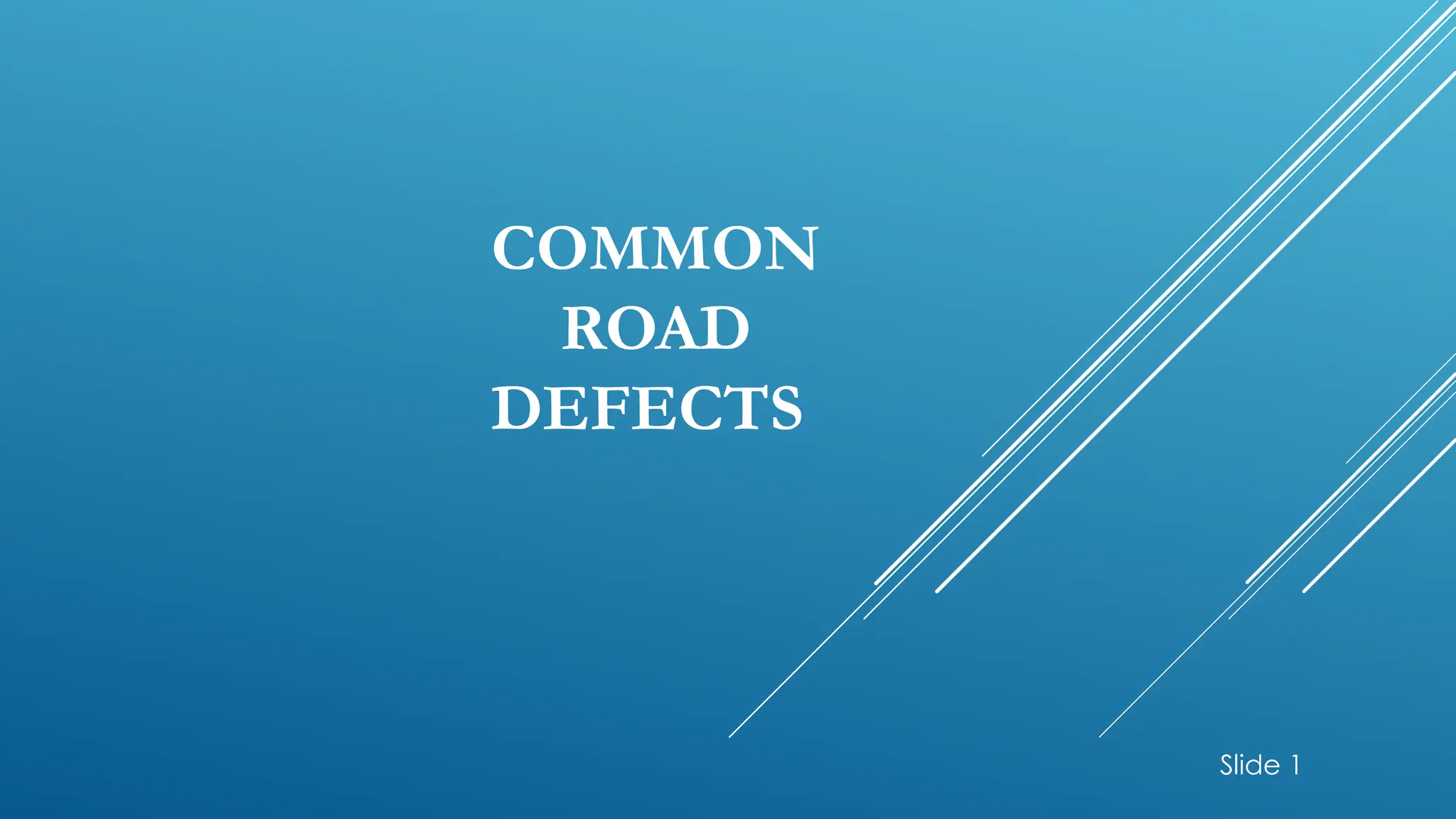 Common-Road-Defects.pptx on whar and how | PPT