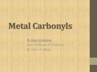 398273214-metal-carbonyls-ppt.ppt........ | PPT