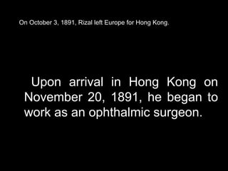 39894053266-Rizals-Life-in-Hong-Kong.ppt