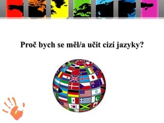 399426 cizi jazyky | PPT