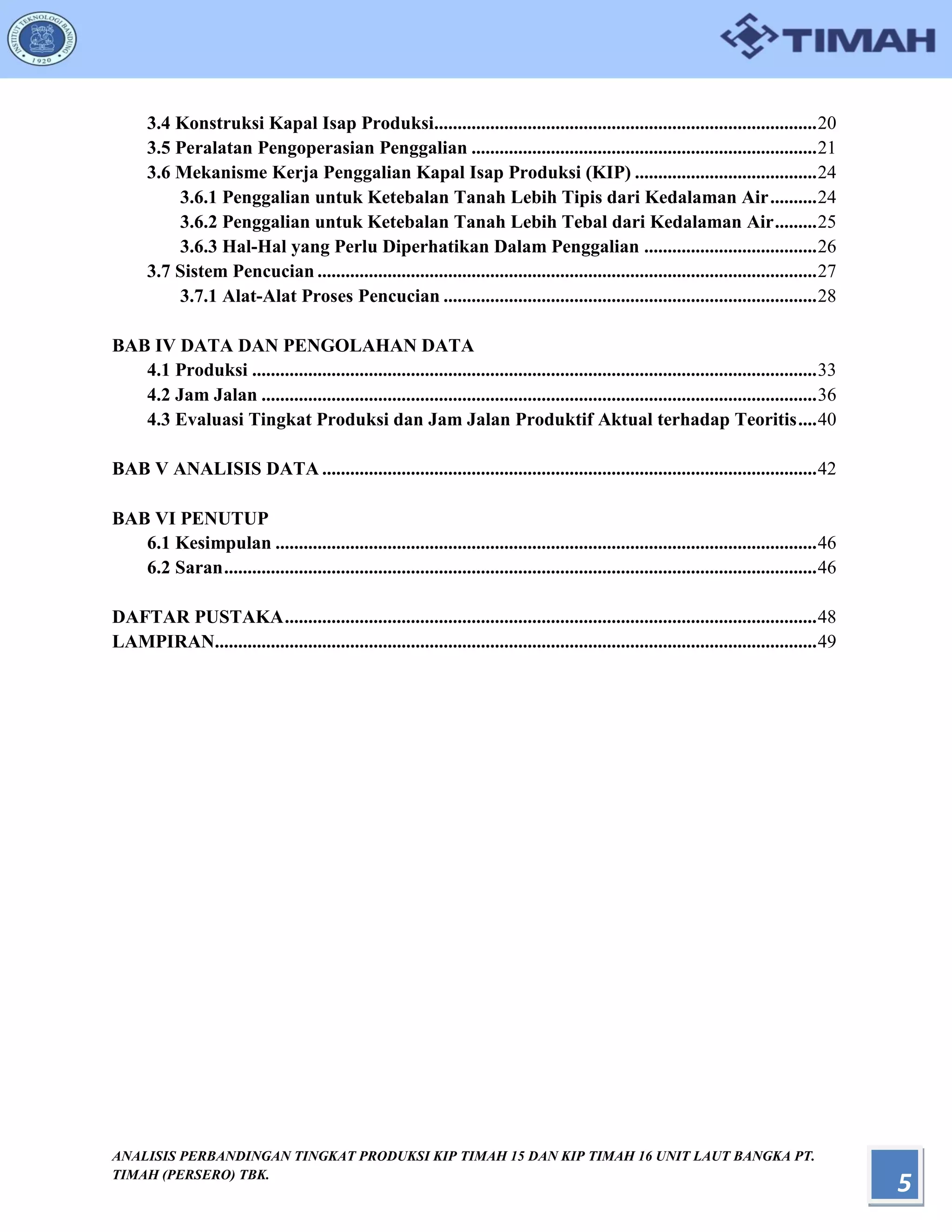 ANALISIS PERBANDINGAN TINGKAT PRODUKSI KIP TIMAH 15 DAN KIP TIMAH 16 ...