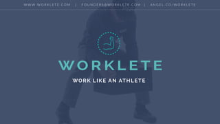 500’s Demo Day Batch 17 >> Worklete | PPT