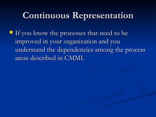 3-CMMI Continuous And Staged | PPT