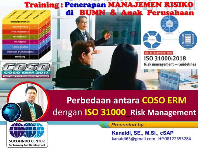 Perbedaan antara COSO ERM dengan ISO 31000. _Training "Penerapan MANAJEMEN RISIKO BUMN & Anak ...