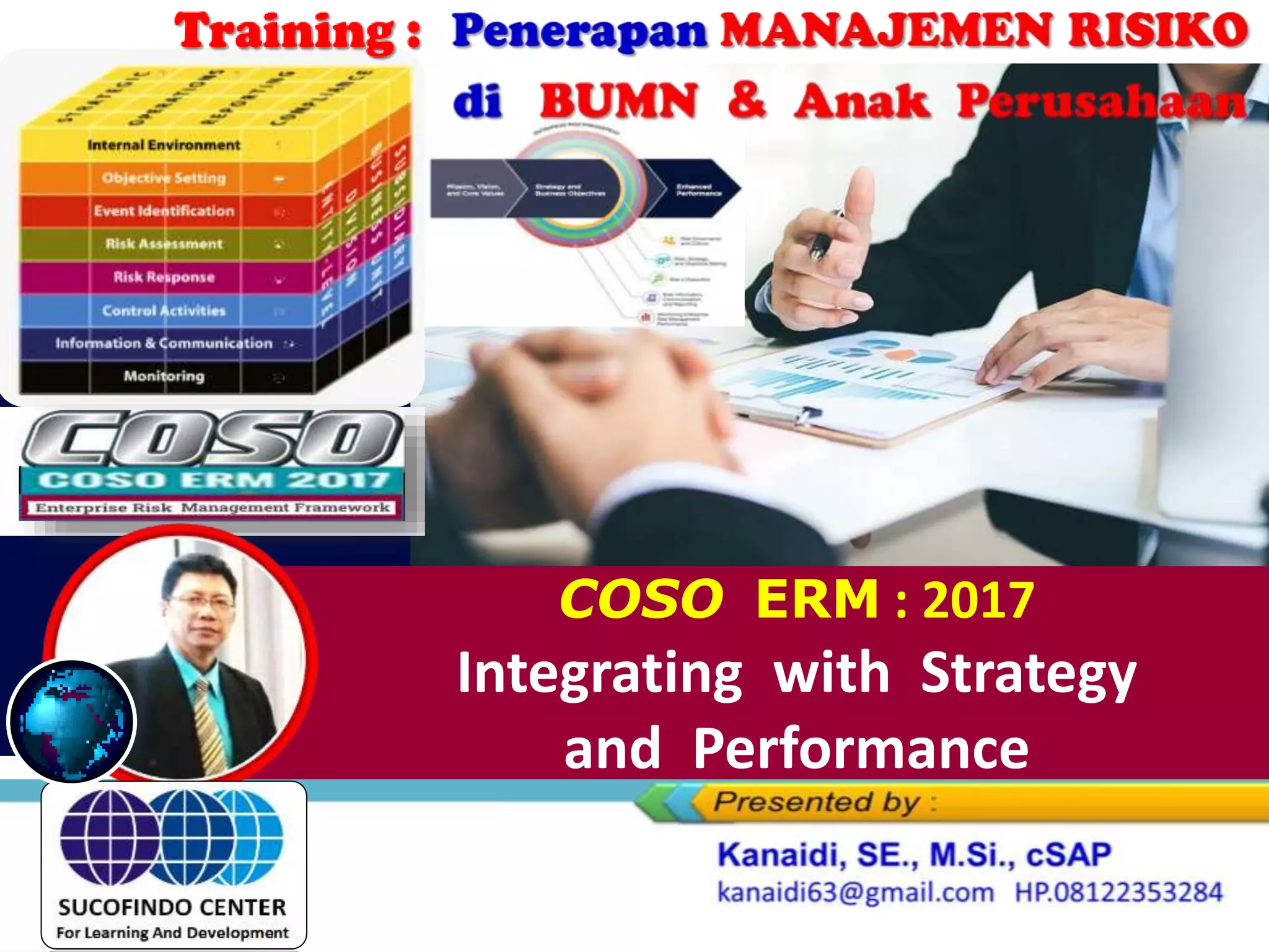 COSO ERM: 2017_Integrating with Strategy and Performance _Training "MANAJEMEN RISIKO STRATEGIS ...