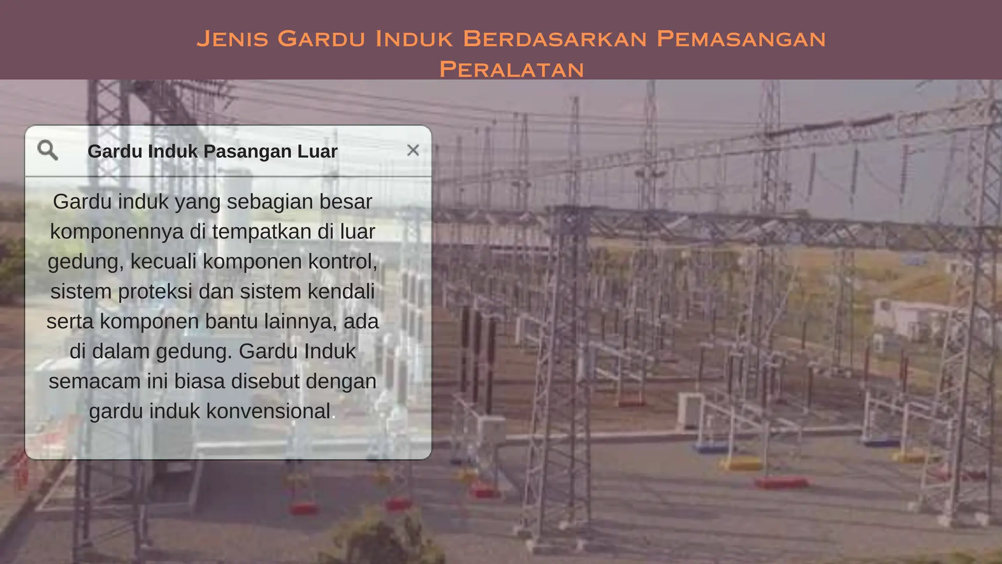 GARDU INDUK KONVENSIONAL SISTEM TENAGA LISTRIK | PPTX