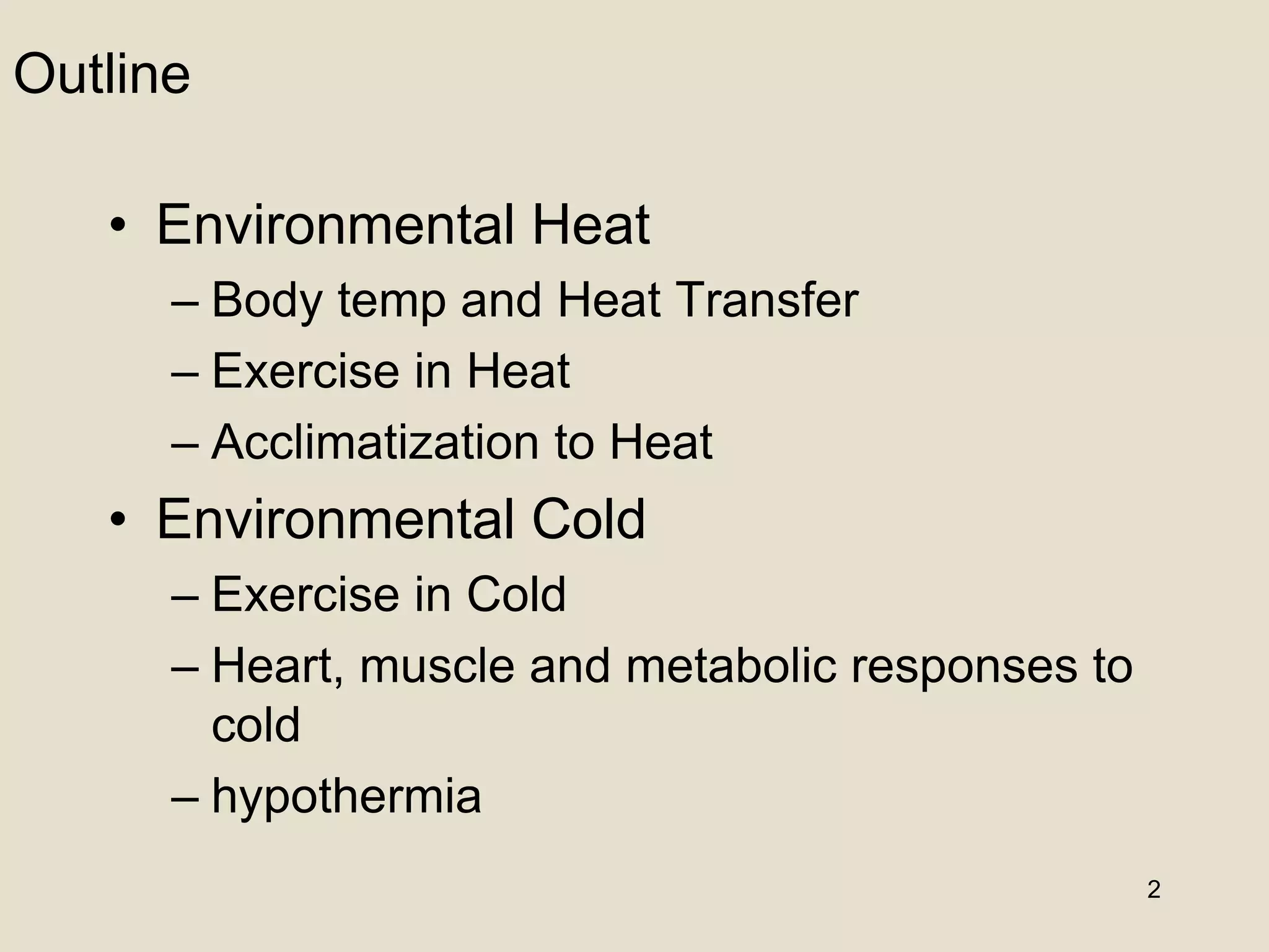 Exercise and Environment Temperature acclimatization | PPTX