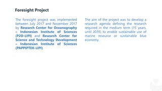 Foresight for Identifying Research Priorities for Sustainable Blue | PPT