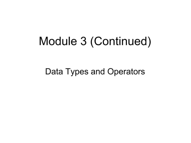 Data types and Operators Continued | PPT