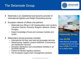 Delamode Romania_Company presentation_Domestic capabilities | PPT