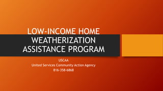 Kelly's weatherization Presentation updated 2.29