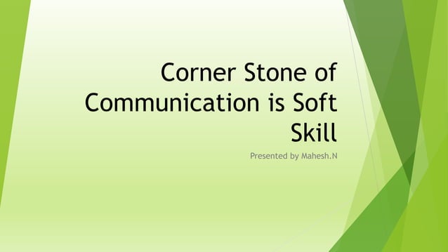 Soft Skills - The Corner Stone | PPT