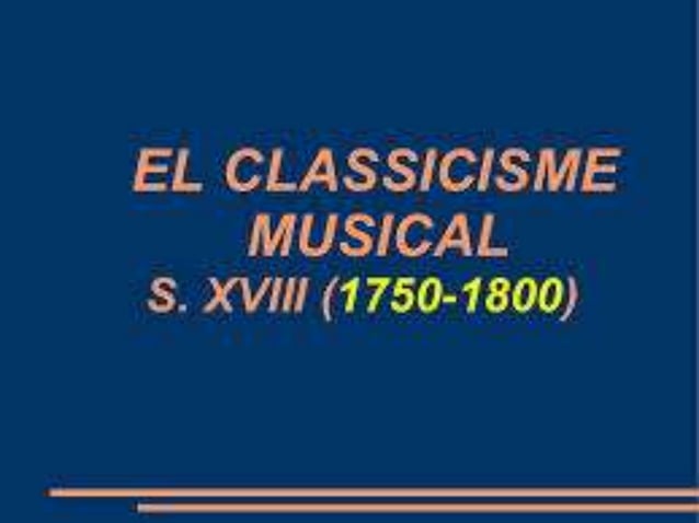 CLASSICISME MUSICAL | PPT