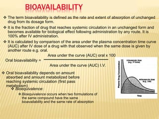 Pharmacology of absorption and bioavailability | PPTX