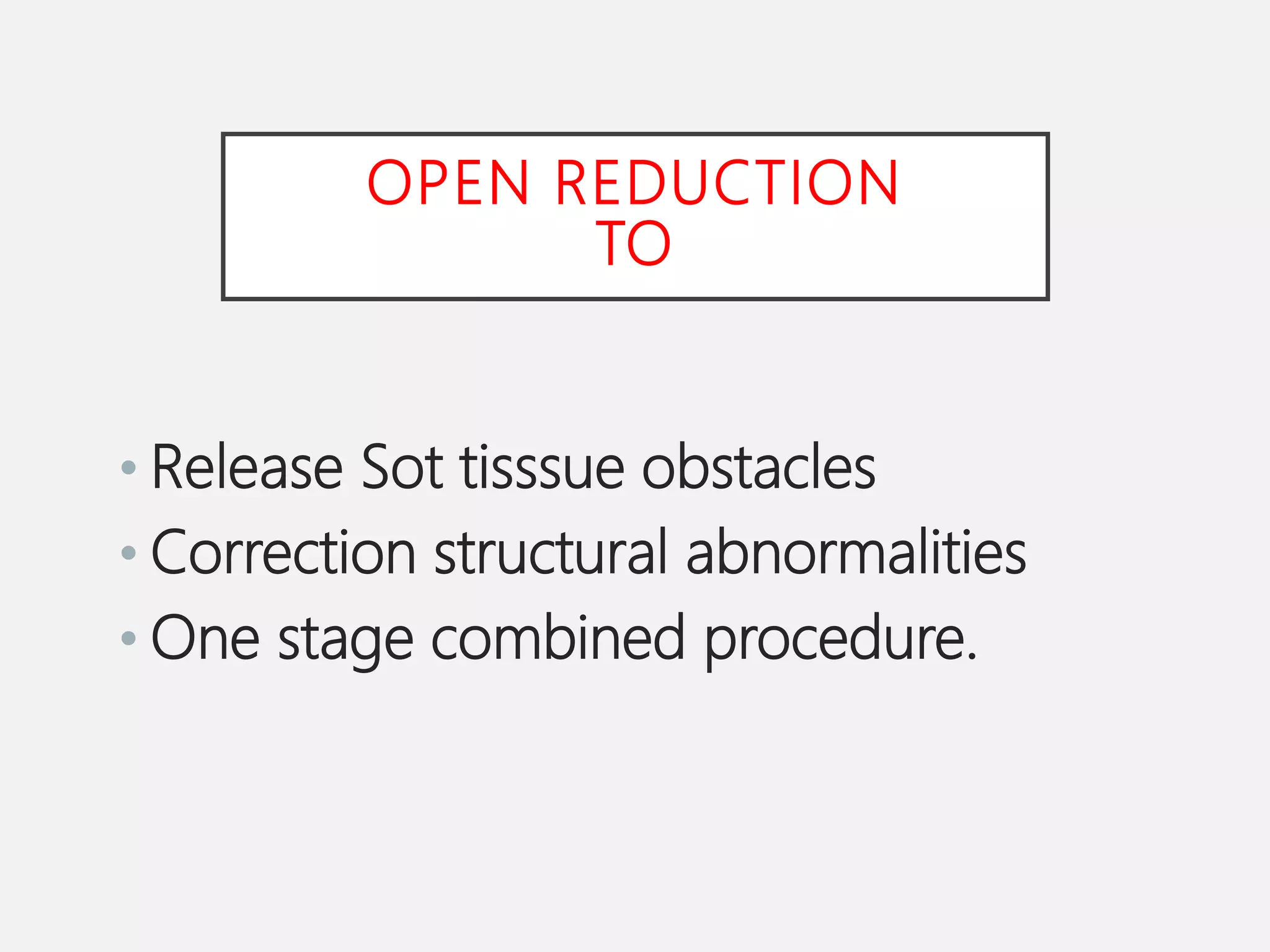 3a ddh open reduction principles & protocols | PPT
