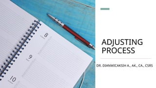 Accounting Principle - ADJUSTING PROCESS | PPTX