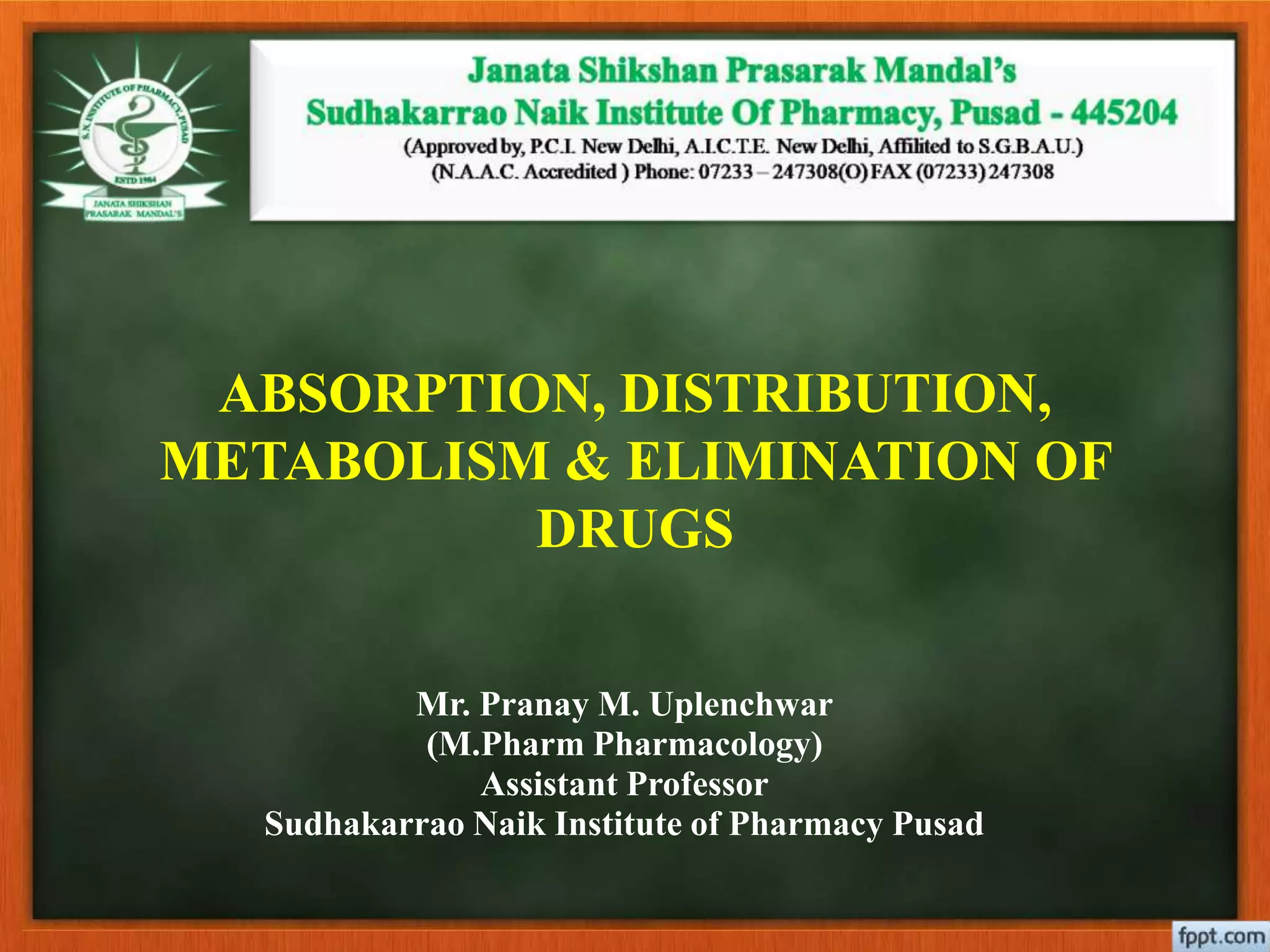 ADME of drugs | PPTX