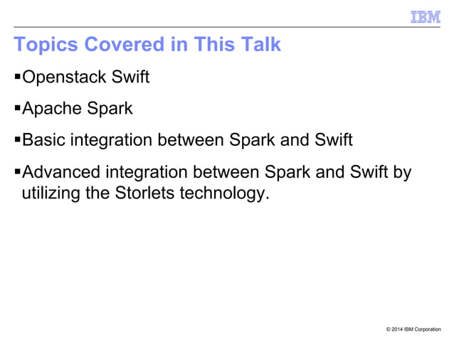 Advanced Data Retrieval And Analytics With Apache Spark And Openstack Swift Ppt