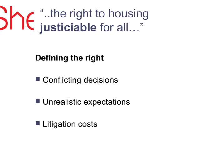 Making the right to housing justiciable for all is not possible | PPT