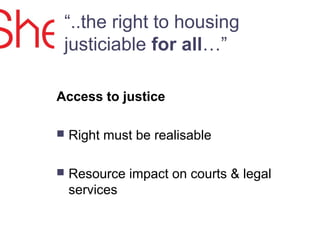 Making the right to housing justiciable for all is not possible | PPT