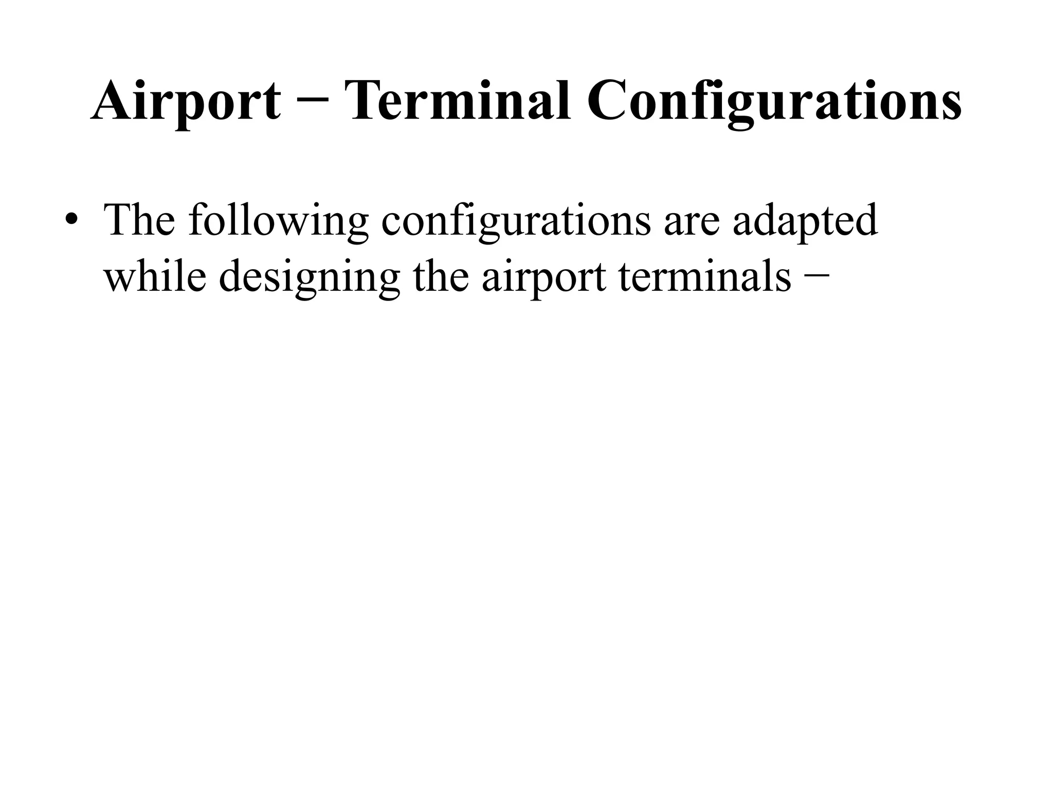 Planning OF AIRPORT REQUIREMENTS OF AIR PORT TERMINAL AREA RUNWAY ...