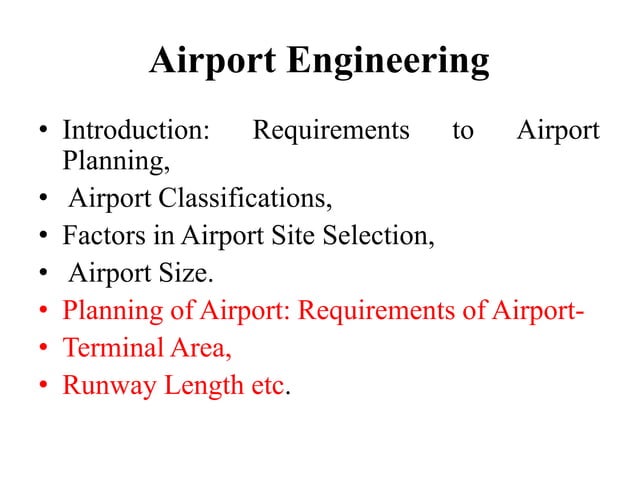 Planning OF AIRPORT REQUIREMENTS OF AIR PORT TERMINAL AREA RUNWAY ...